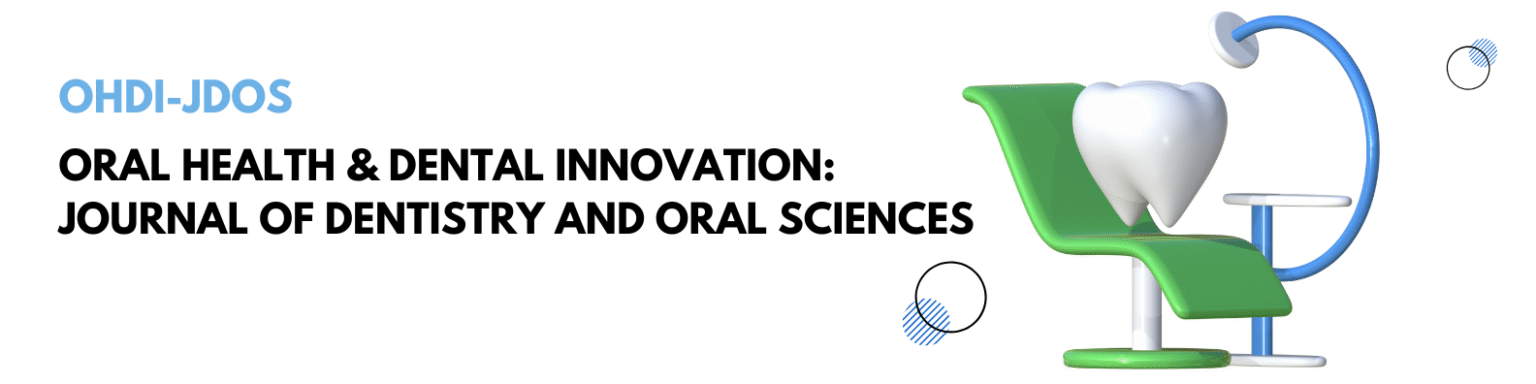 Oral Health & Dental Innovation: Journal of Dentistry and Oral Sciences ...